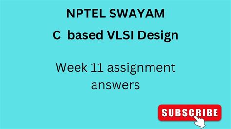 Nptel Swayam C Based Vlsi Design Week 11 Assignment Answersnptel