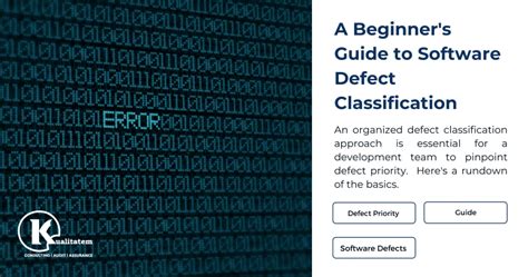 A Beginners Guide To Software Defect Classification Kualitatem