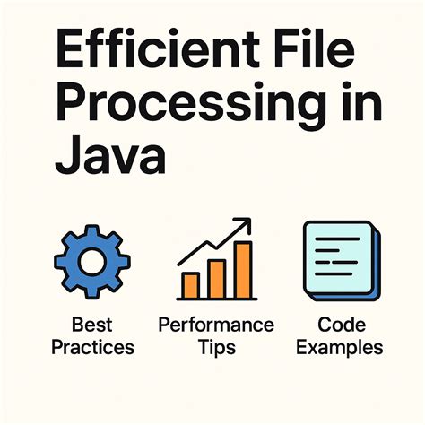 Best Practices For Efficient File Processing In Java With Examples By Umadevi R Medium