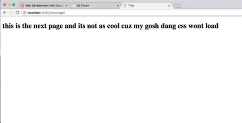 Having Trouble Serving Css Files After Clicking A Link To A Different Page Code Review Go Forum