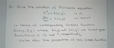 Solved 3 Give The Solution Of Poissons Equation Zu F X Y