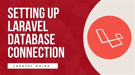 1 Setting Up Laravel Database Connection Youtube