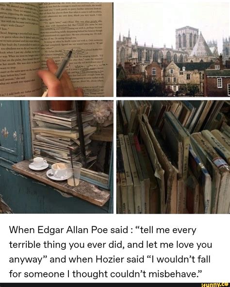 When Edgar Allan Poe Said Tell Me Every Terrible Thing You Ever Did