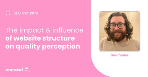 The Impact And Influence Of Website Structure On Quality Perception