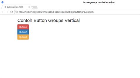 Mengenal Bootstrap Button Groups ~ Setiyonos Blog