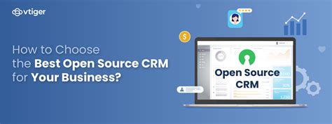 Cara Memilih Crm Open Source Terbaik Untuk Bisnis Anda Blog Crm Vtiger