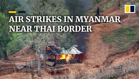 Myanmar Military Launches More Air Strikes After Ethnic Karen Fighters Attack Army Outpost
