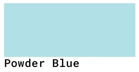 Powder Blue Color Codes The Hex Rgb And Cmyk Values That You Need
