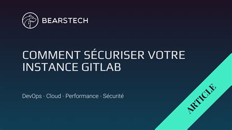 Securing A Self Hosted Gitlab — Site De Biru