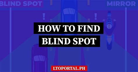 How To Find The Blind Spot For Different Types Of Vehicles Lto Portal Ph