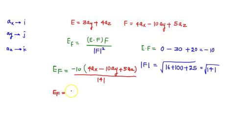 E 3ay 4a1 And F 44 10ay 5az Find The Component Of E Along F