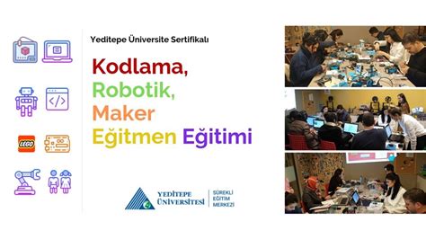 Kodlama Robotik Ve Maker Eğitmen Eğitimi Ön Kayıt 20 Ocak 2020