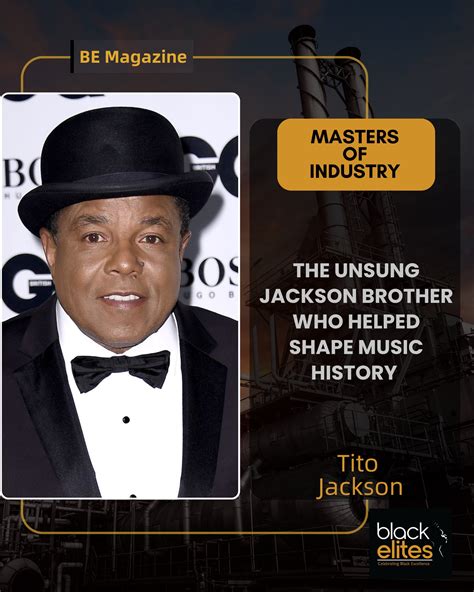 Black Remembering Tito Jackson The Unsung Jackson Brother Who Helped