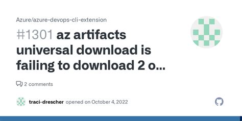 Az Artifacts Universal Download Is Failing To Download 2 Of 17 Files