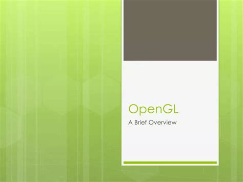 Ppt Opengl Powerpoint Presentation Free Download Id