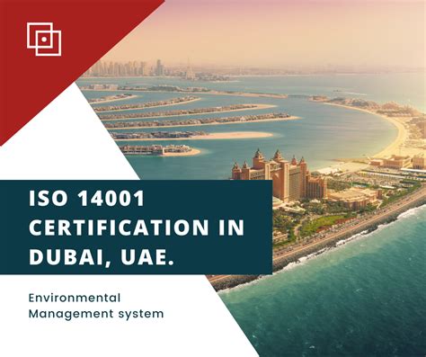 A Step By Step Guide To Achieving Iso 14001 Certification In Dubai By