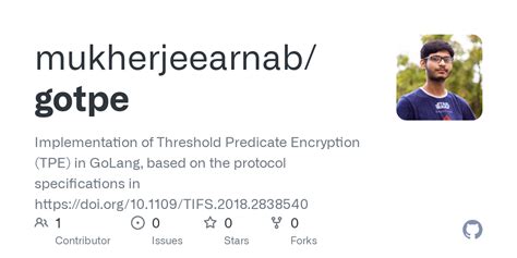 GitHub Mukherjeearnab Gotpe Implementation Of Threshold Predicate Encryption TPE In GoLang