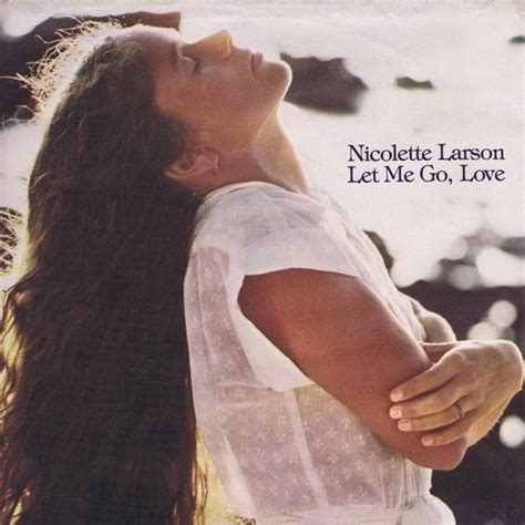 Nicolette Larson Let Me Go Love Releases Discogs