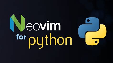 The Perfect Neovim Setup For Python Youtube