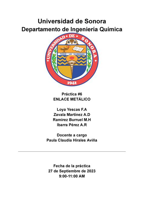 Practica Universidad de Sonora Departamento de Ingeniería Química Práctica ENLACE METÁLICO