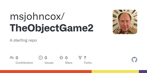 Github Msjohncox Theobjectgame A Starting Repo