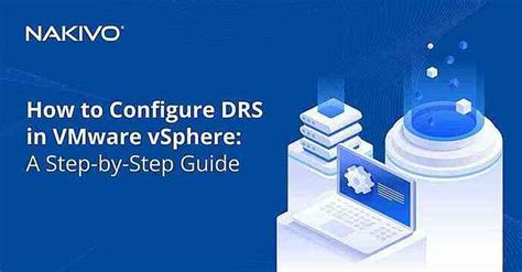 How To Configure DRS In VMware VSphere A Step By Step Guide NAKIVO Inc Spiceworks Community