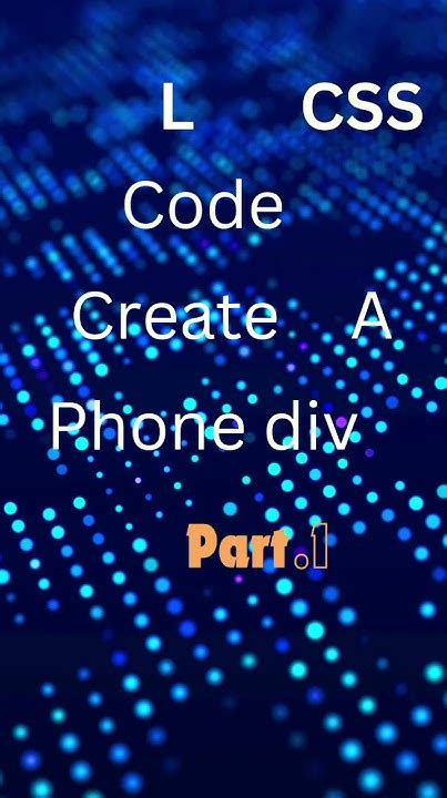 Htmlcsscreate A Phone Div Youtube
