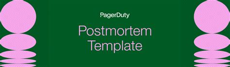 Template Pagerduty Postmortem Documentation