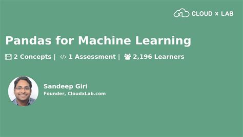 Pandas For Machine Learning Cloudxlab