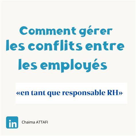 Comment Gérer Les Conflits Entre Les Employés En Tant Que Responsable