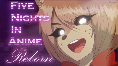 Five Nights In Anime Reborn Fnia Fan Games Wiki Fandom