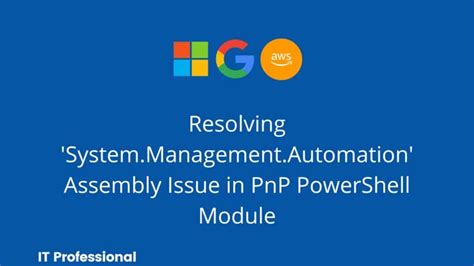 Import Module Could Not Load File Or Assembly ‘systemmanagement