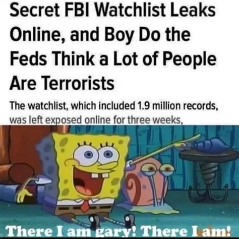 I Hope Our Names Are Touching On The Fbi Watchlist Meme By