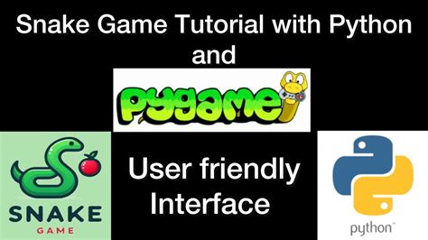 Snake Game With Python And Pygame Step By Step Tutorial Youtube