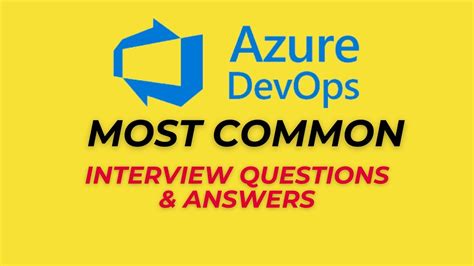 Azure Devops Interview Questions And Answers For 2025 Youtube