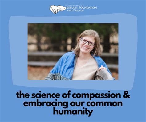 Learn About The Science Of Compassion The Santa Clara City Library