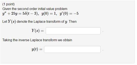 solved given the second order initial value problem y 25y