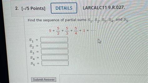 Solved Find The Sequence Of Partial Sums S1s2s3s4 And