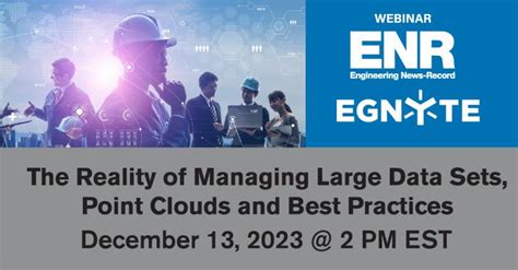 The Reality Of Managing Large Data Sets Point Clouds And Best