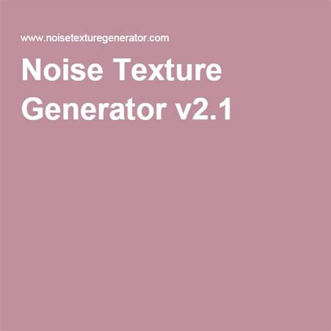 Noise Texture Generator V2 1 Noise Texture Generator