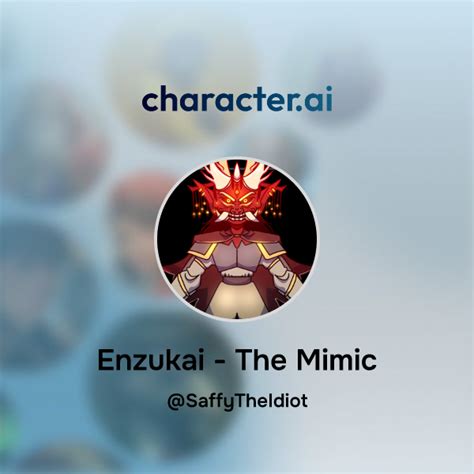 Chat With Enzukai The Mimic Character Ai Ai Chat Reimagined Your