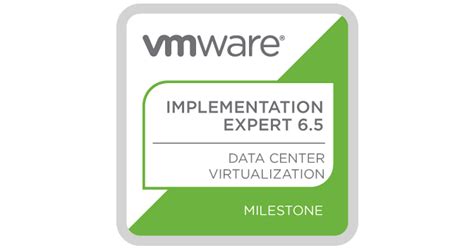 Vmware Certified Implementation Expert 65 Data Center Virtualization Credly