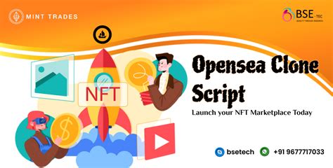 Opensea Clone Script Launch Your Nft Marketplace Today Bsetec