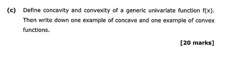 Solved C Define Concavity And Convexity Of A Generic