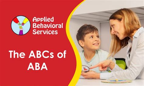 The Abcs Of Aba Applied Behavioral Services