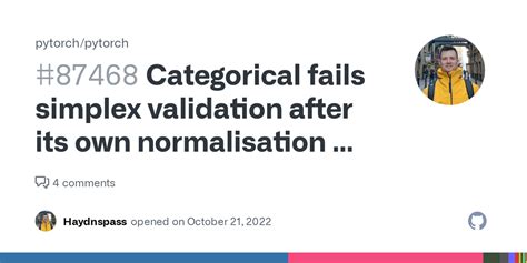 Categorical Fails Simplex Validation After Its Own Normalisation On Cuda · Issue 87468