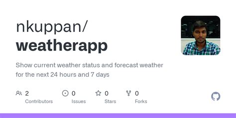 Github Nkuppanweatherapp Show Current Weather Status And Forecast