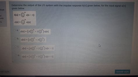 Solved Determine The Output Of The LTI System With The Chegg