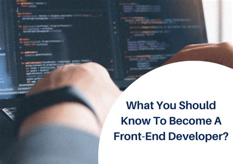 What You Should Know To Become A Front End Developer