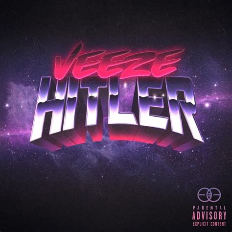 Veeze Hitler Single Reviews Album Of The Year